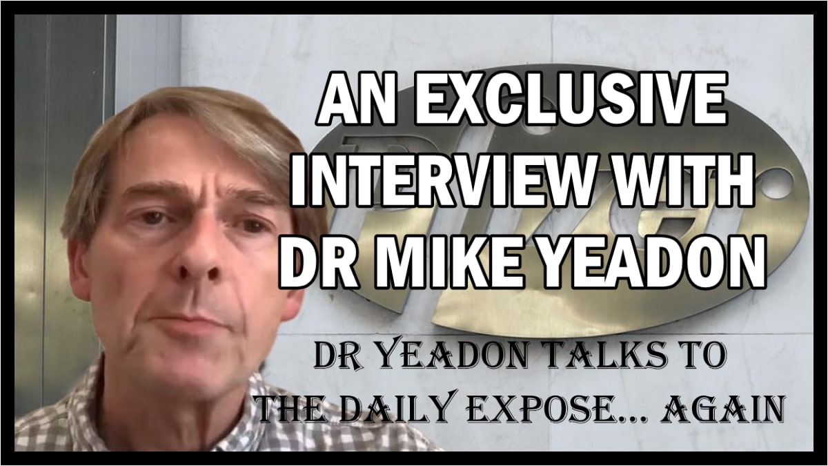 An exclusive interview with Dr Mike Yeadon - The Expose