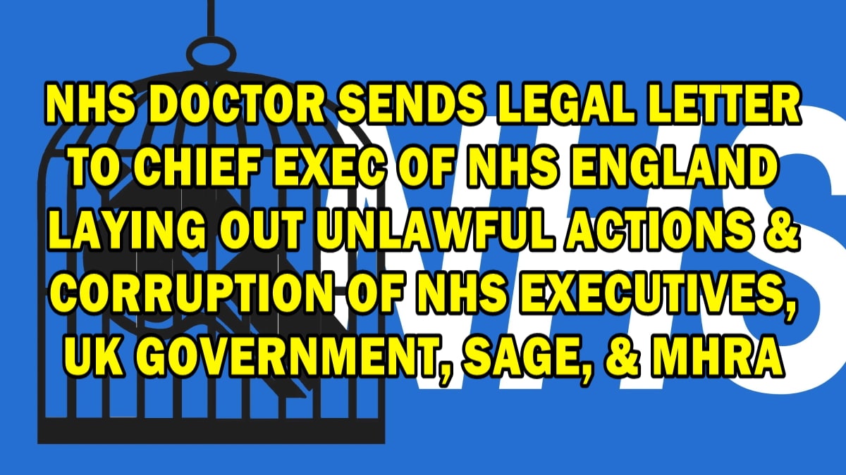 NHS Doctor sends legal letter to Chief Exec of NHS England laying out ...