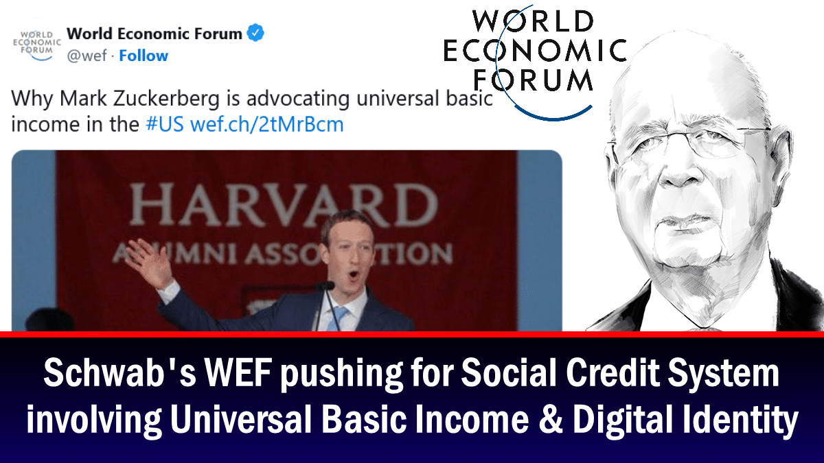 Schwab’s WEF pushing for Social Credit System involving Universal Basic ...