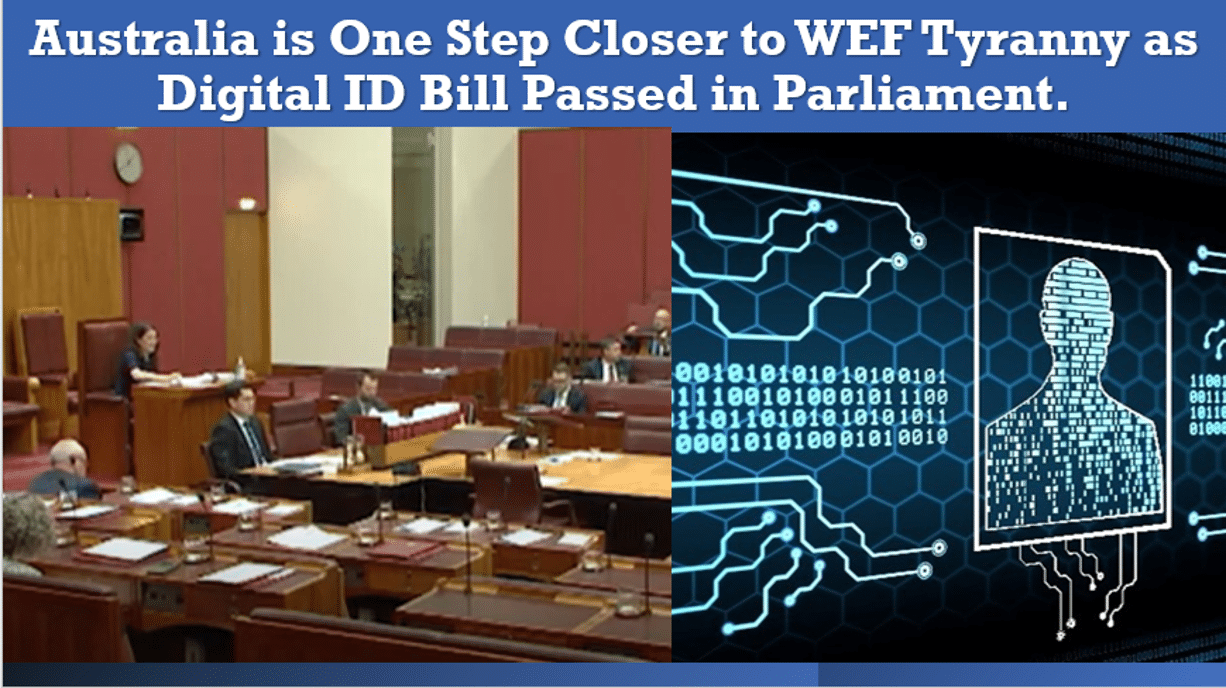Australia is One Step Closer to WEF Tyranny as Digital ID Bill Passed ...